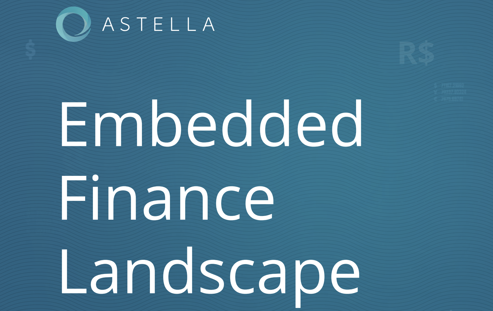 Astella - Brasil | Embedded Finance Landscape